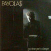 No Stranger To Danger - Studio Album by Payolas (1982)