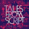 Listen to Tales from The Script: Greatest Hits - The Script - online ...