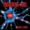 Strike A Nerve - Studio Album by Drowning Pool (2022)