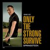 Only the Strong Survive - Studio Album by Bruce Springsteen (2022)