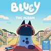 Bluey The Album - Studio Album by Joff Bush (2021)