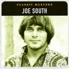 Classic Masters - Joe South Compilation (2002)