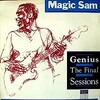 Genius: The Final Sessions - Studio Album by Magic Sam (2008)