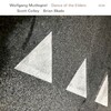 Dance of the Elders - Studio Album by Wolfgang Muthspiel, Scott Colley ...
