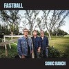 Sonic Ranch - Studio Album by Fastball (2024)