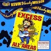 Excess All Areas - Studio Album by Kevin Bloody Wilson (2010)