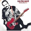 Listen to Say The Word - Manny Charlton - online music streaming