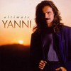 Listen to Ultimate Yanni - Yanni - online music streaming